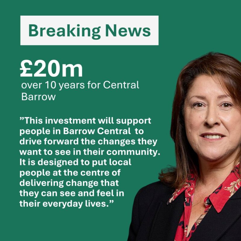 Labour delivers £20m investment for central Barrow ward - Michelle ...